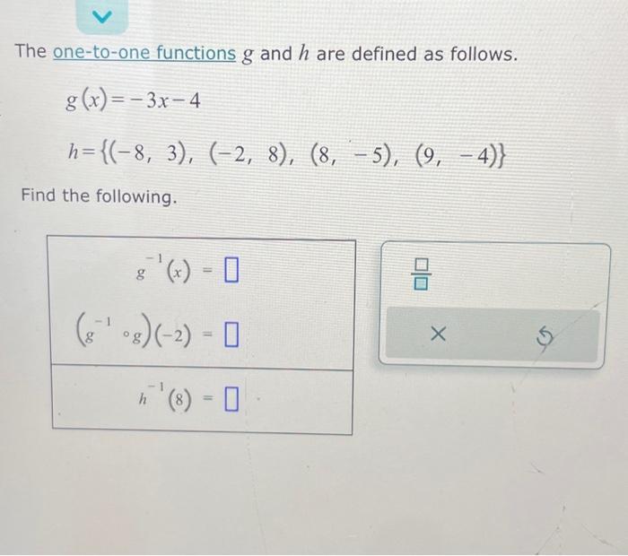 Solved The one-to-one functions g and h are defined as | Chegg.com