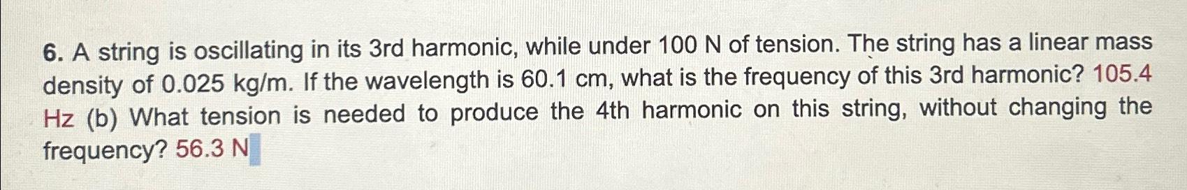 Solved A string is oscillating in its 3rd harmonic, while | Chegg.com