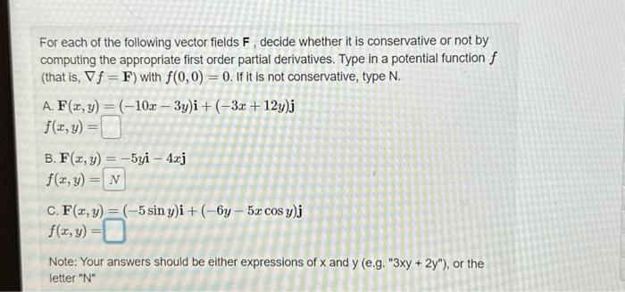 Solved For each of the following vector fields F, decide | Chegg.com