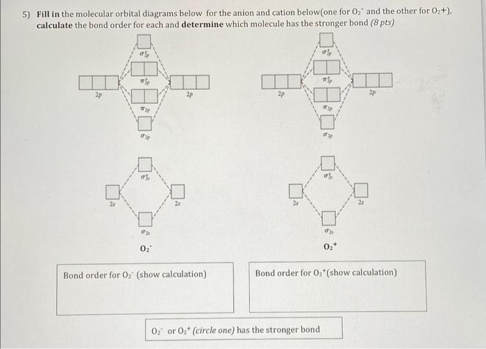 Solved 5) Fill in the molecular orbital diagrams below for | Chegg.com