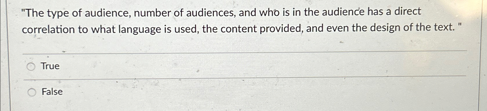 Solved "The type of audience, number of audiences, and who | Chegg.com
