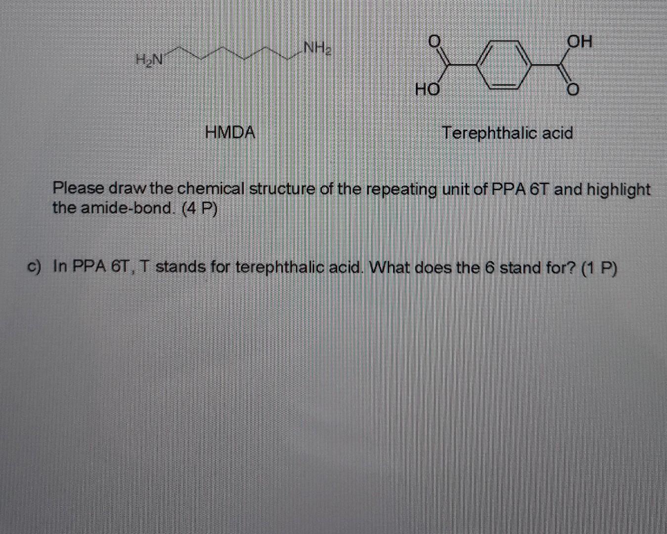 Solved Polyphthalamide (PPA) is an engineering polymer with | Chegg.com