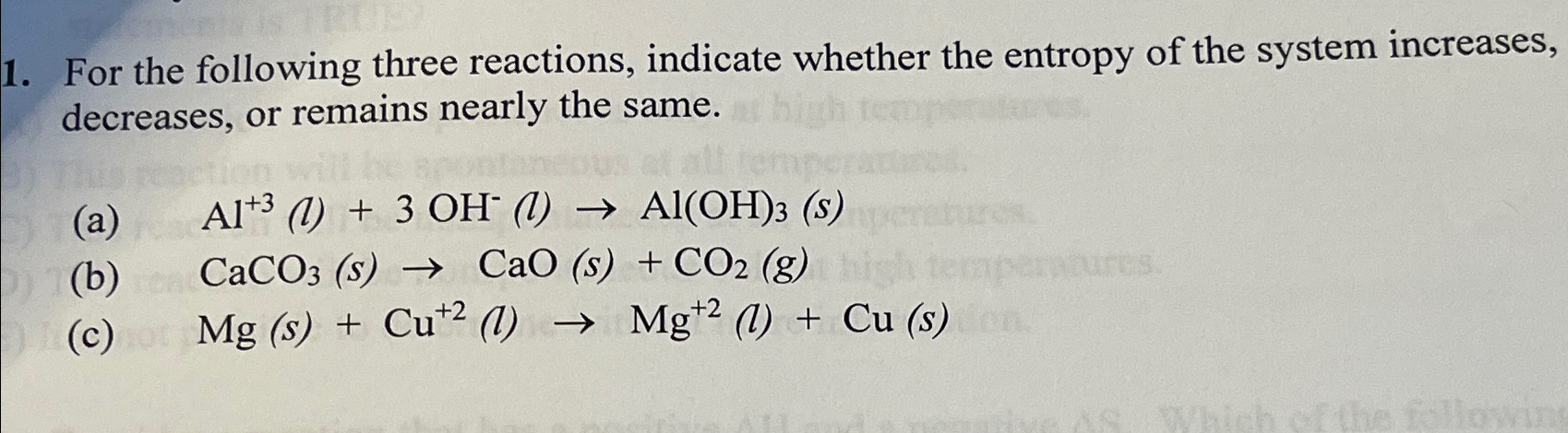 Solved For the following three reactions, indicate whether | Chegg.com