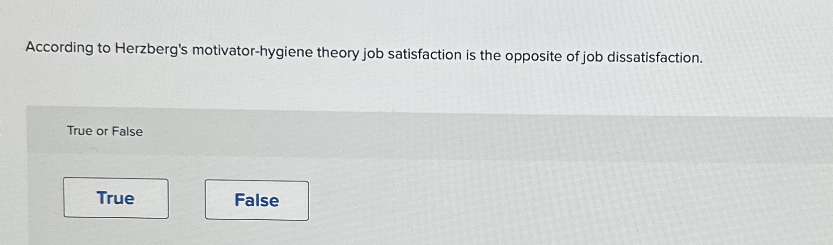 Solved According to Herzberg's motivator-hygiene theory job | Chegg.com