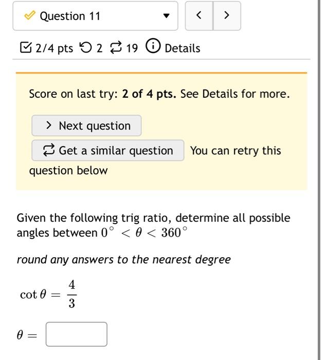 Solved 2/4 pts ⌣2⇄19 Details Score on last try: 2 of 4 pts. | Chegg.com