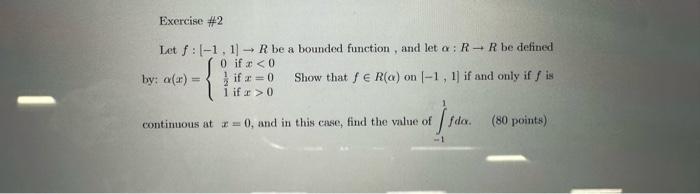 Solved Let f:[−1,1]→R be a bounded function , and let α:R→R | Chegg.com
