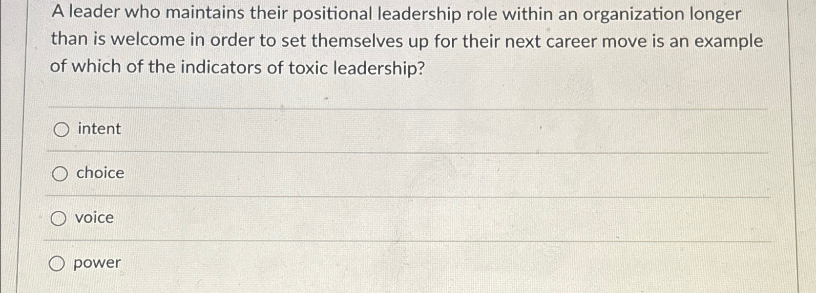 Solved A leader who maintains their positional leadership | Chegg.com