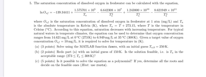Solved 5. The saturation concentration of dissolved oxygen | Chegg.com