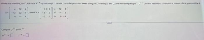 Solved When A invertible MATLAB finds Aby factoring LU | Chegg.com