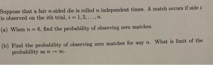 Solved Suppose that a fair n-sided die is rolled n | Chegg.com