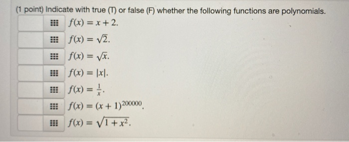 Solved Indicate with true (T) or false (F) whether the | Chegg.com