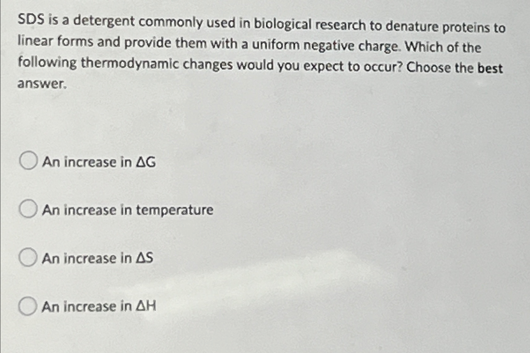 Solved SDS is a detergent commonly used in biological | Chegg.com