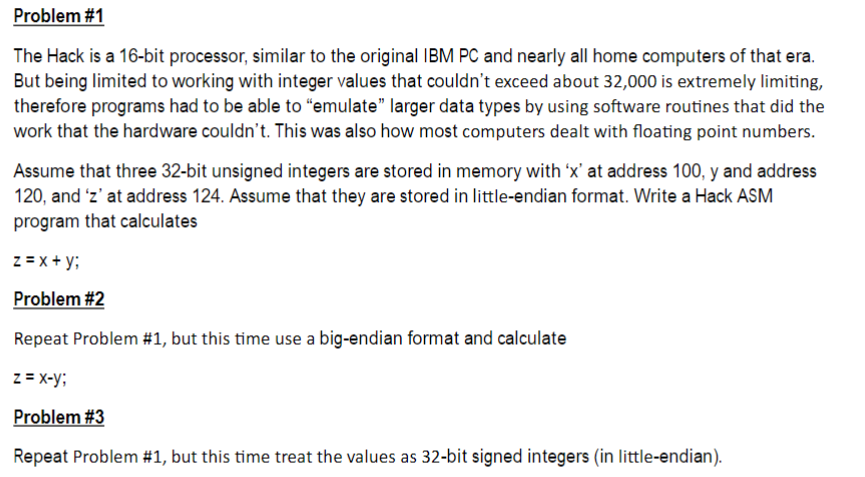 Solved Problem #1The Hack is a 16-bit processor, similar to | Chegg.com