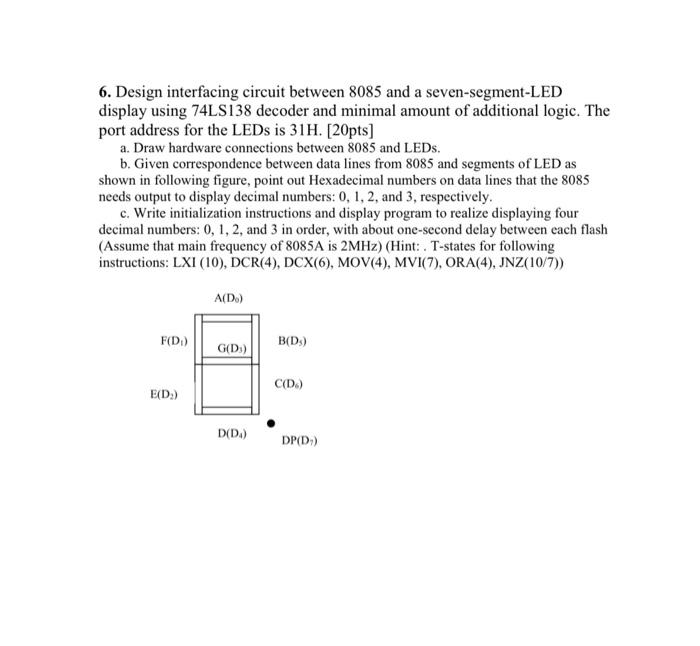 Solved 6. Design interfacing circuit between 8085 and a | Chegg.com