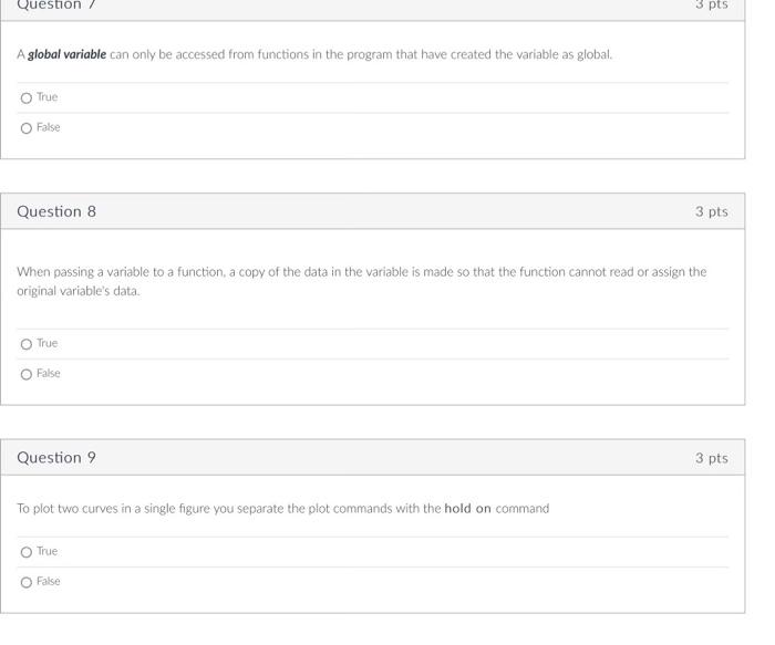 Solved Question 3 pts A global variable can only be accessed | Chegg.com