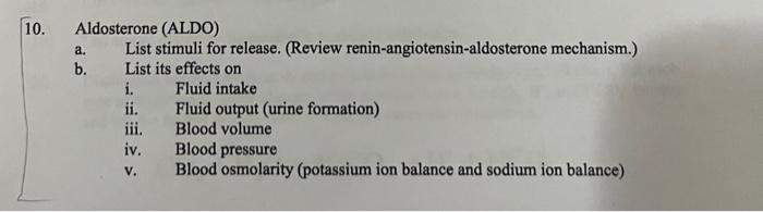 Solved 10. Aldosterone (ALDO) a. List stimuli for release. | Chegg.com