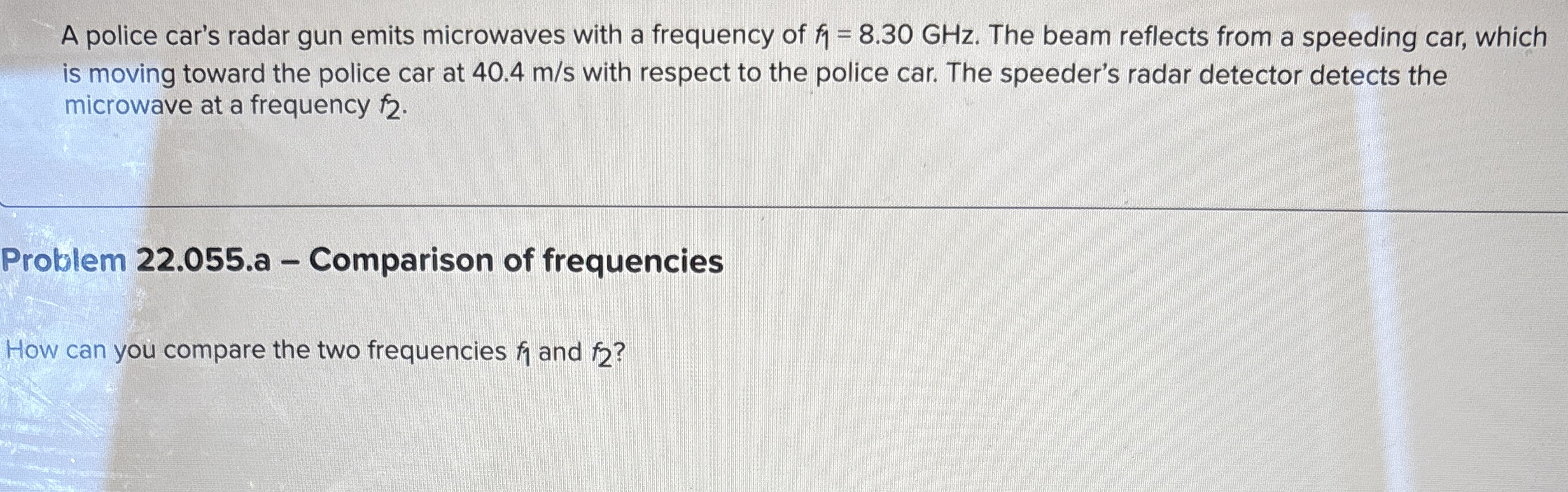 Solved A police car's radar gun emits microwaves with a | Chegg.com
