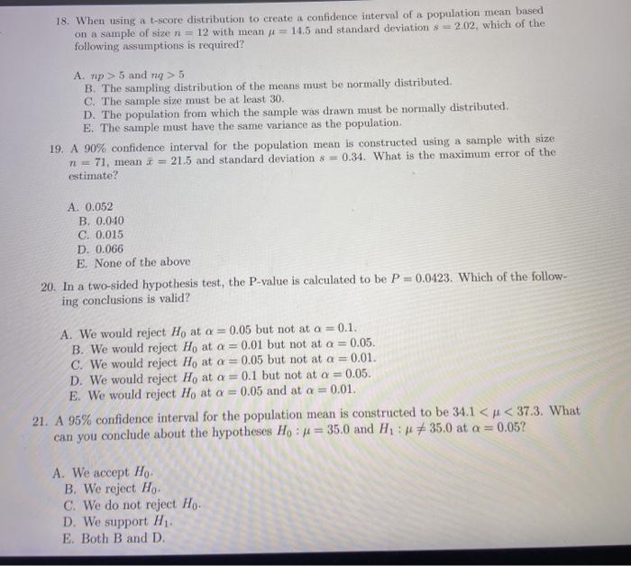 Solved 18. When using a t-score distribution to create a | Chegg.com