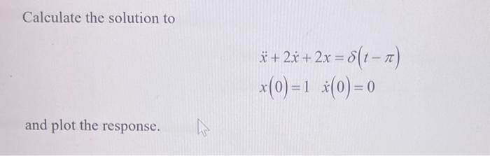 Solved Calculate the solution to | Chegg.com