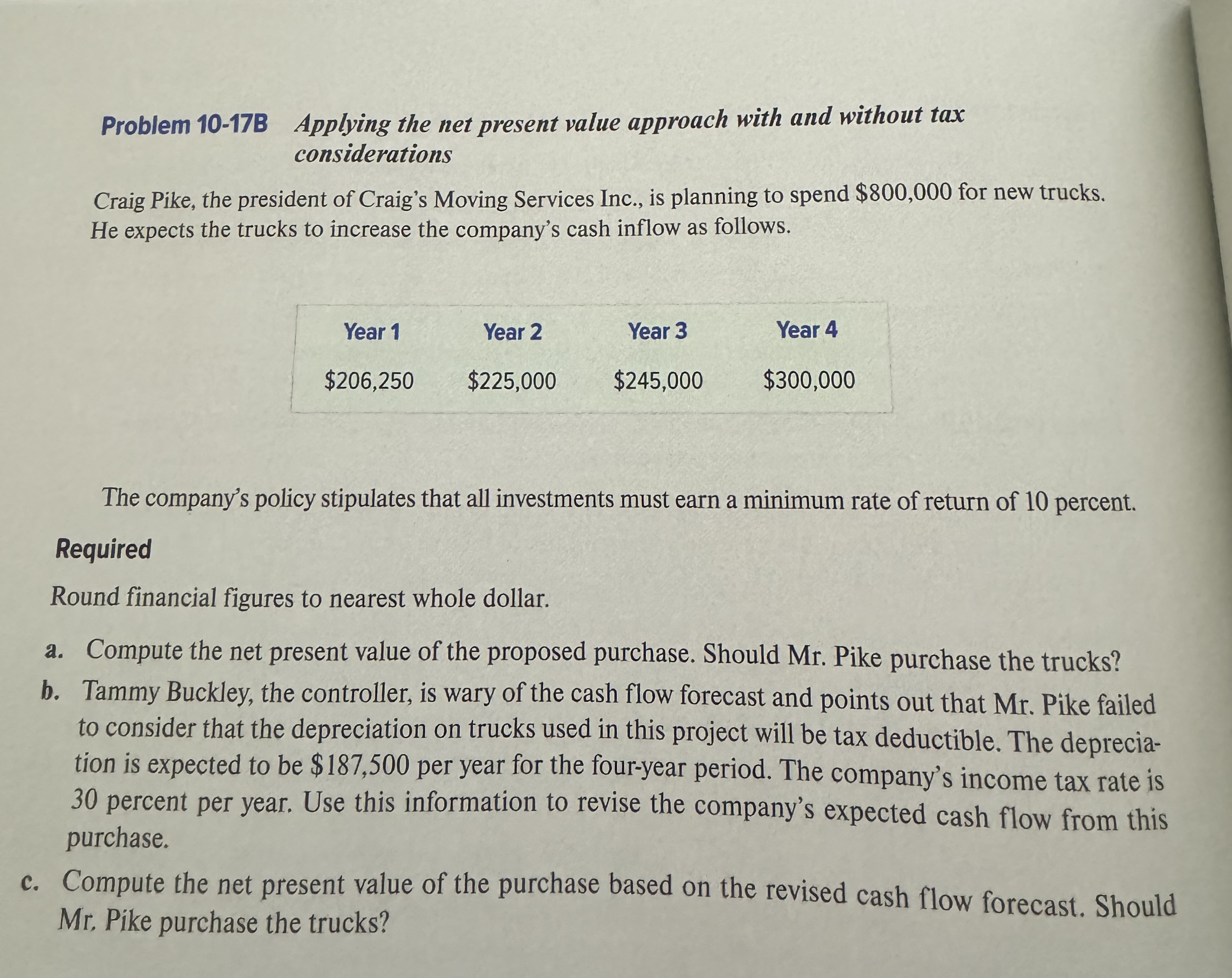 Problem 10-17B Applying the net present value | Chegg.com