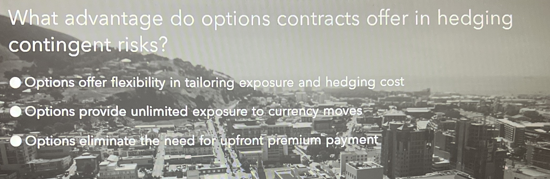 Solved What advantage do options contracts offer in | Chegg.com
