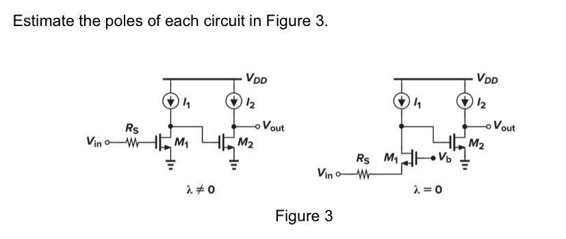 Solved Estimate the poles of each circuit in Figure 3.Figure | Chegg.com