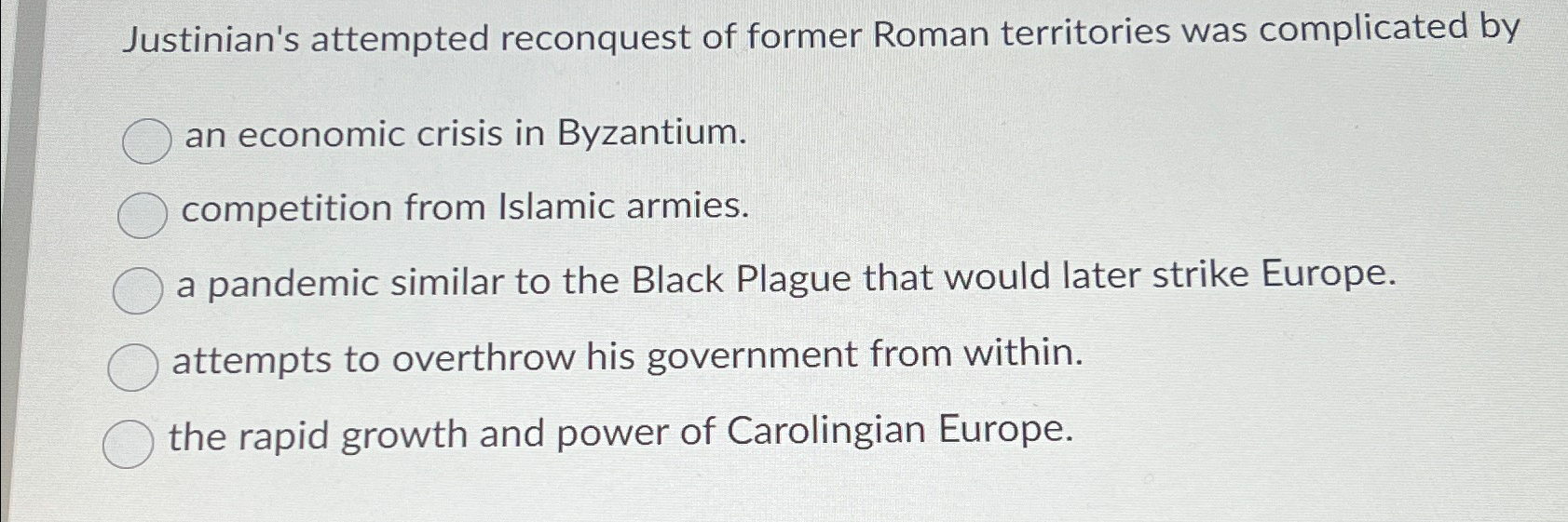 Solved Justinian's attempted reconquest of former Roman | Chegg.com