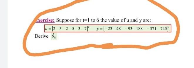 Solved xercise: Suppose for t=1 to 6 the value of u and y | Chegg.com Solved xercise: Suppose for t=1 to 6 the value of u and y | Chegg.com