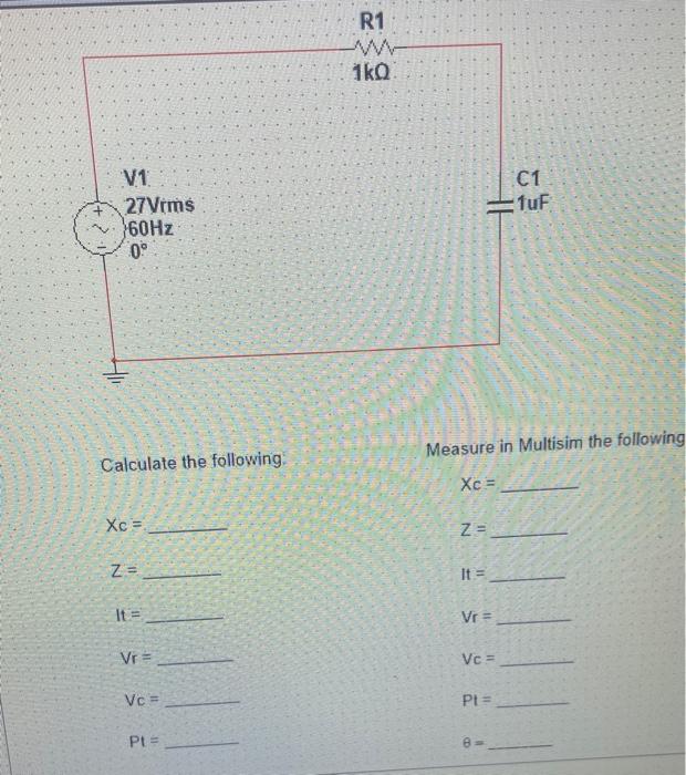 Solved Measure in Multisim the following Calculate the | Chegg.com