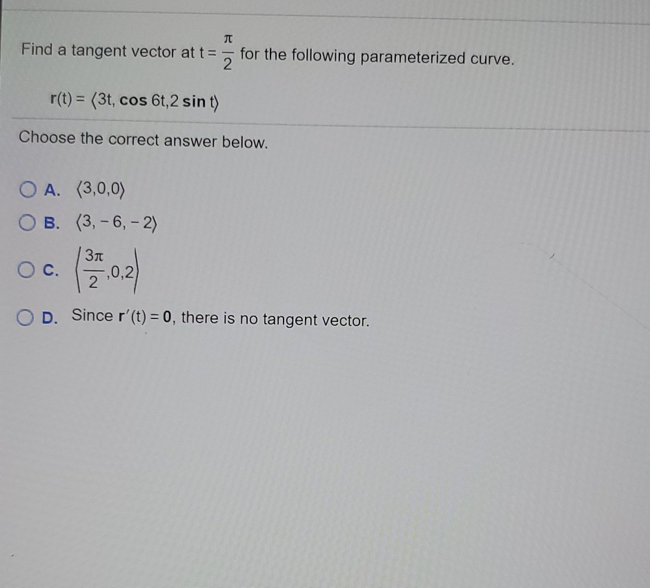 Solved TT Find a tangent vector at t = 2 for the following | Chegg.com