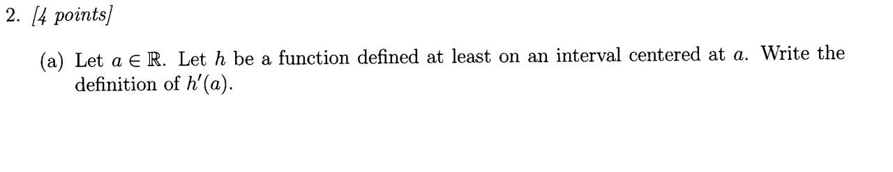 Solved [4 ﻿points](a) ﻿Let ainR. Let h ﻿be a function | Chegg.com