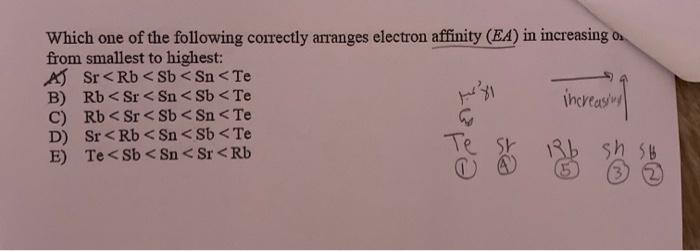 Solved Which one of the following correctly arranges | Chegg.com