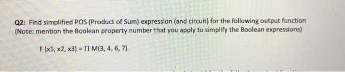 Solved Q2: Find simplified POS (Product of Sum) expression | Chegg.com