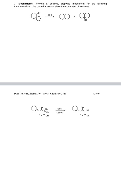 Solved 3. Mechanisms: Provide a detailed, stepwise mechanism | Chegg.com