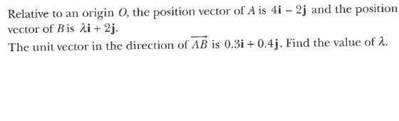 Solved Relative to an origin O, the position vector of A is | Chegg.com