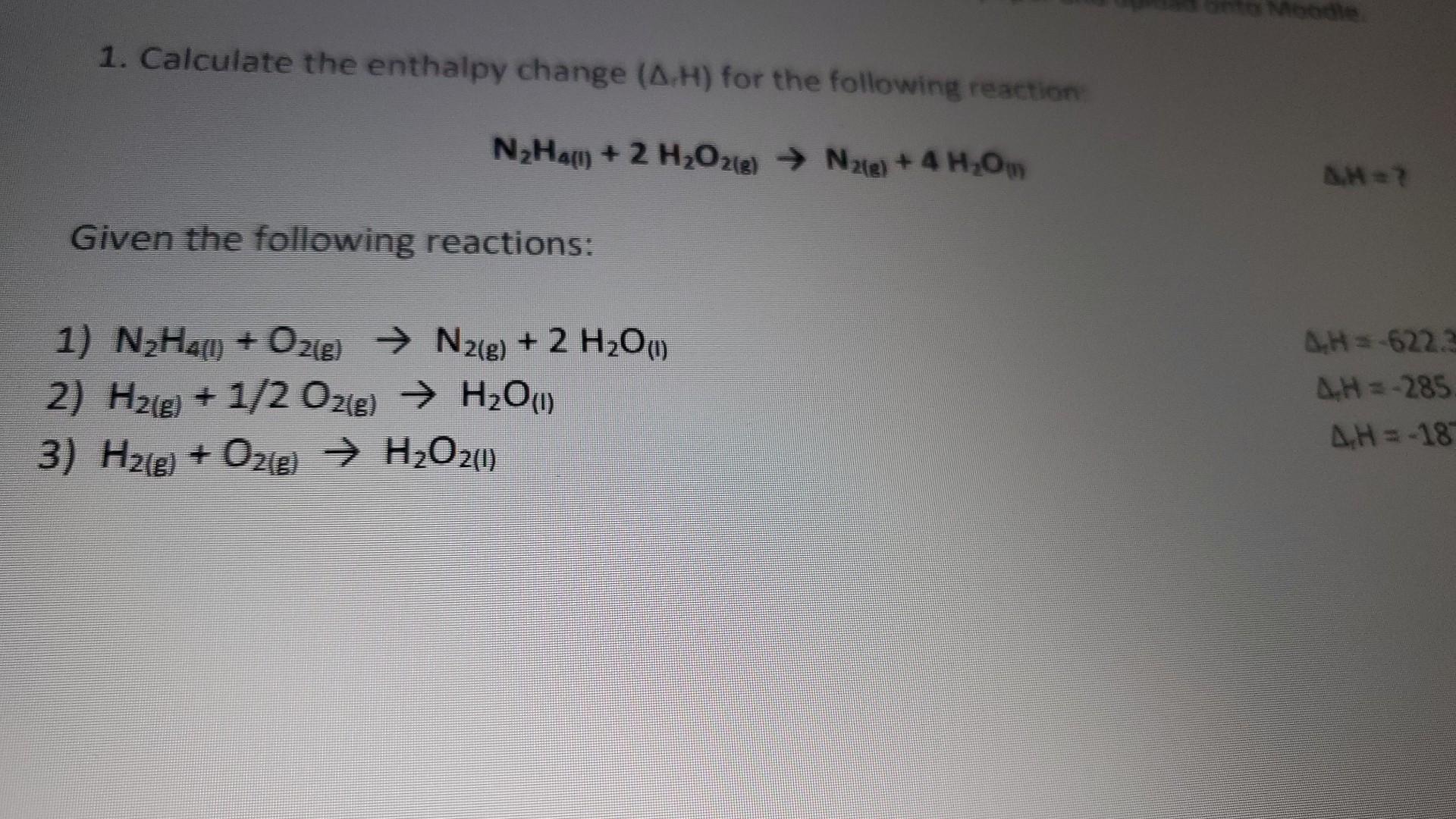 Solved 1. Calculate the enthalpy change (Δ,H) for the | Chegg.com