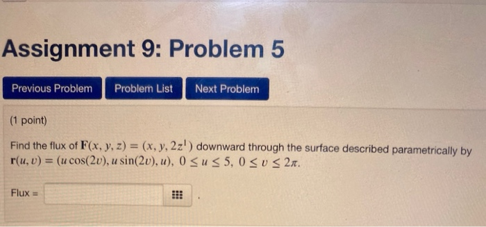 Solved Assignment 9 Problem 5 Previous Problem Problem List