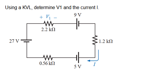 Solved Using a KVL, ﻿determine V1 ﻿and the current I. | Chegg.com