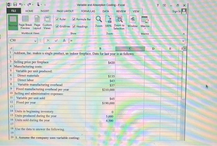 Solved Variable and Absorption Costing using Excel's SUM and | Chegg.com