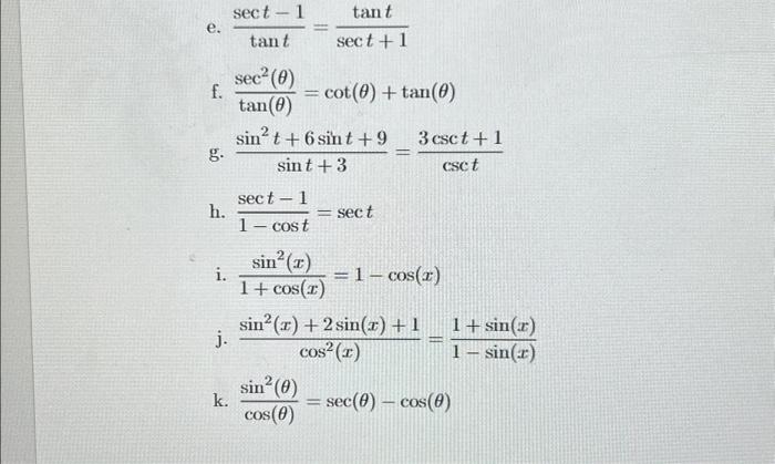 Solved tantsect−1=sect+1tant f. tan(θ)sec2(θ)=cot(θ)+tan(θ) | Chegg.com