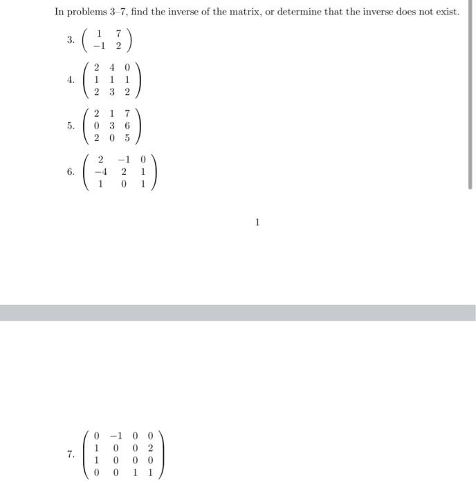 Solved In problems 3-7, find the inverse of the matrix, or | Chegg.com