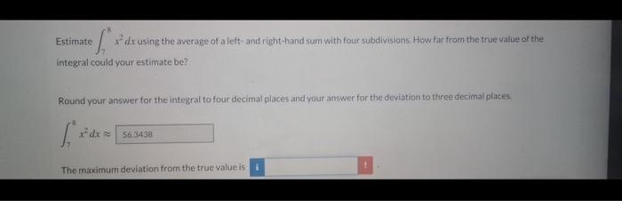 Solved Estimate I xdx using the average of a left and | Chegg.com