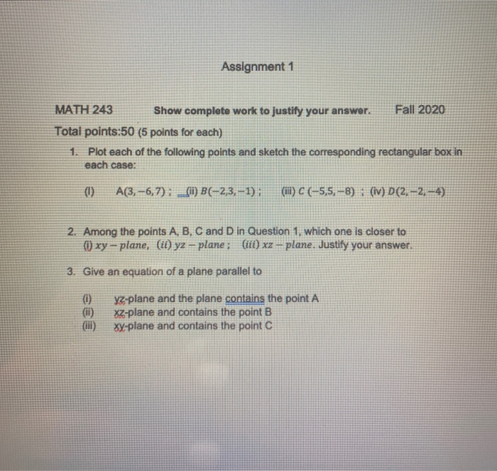 Solved Assignment 1 MATH 243 Show complete work to justify | Chegg.com