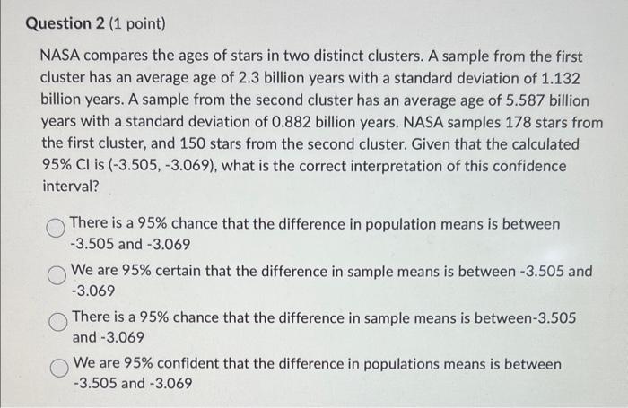[Solved]: answer to all please!! NASA compares the ages of s