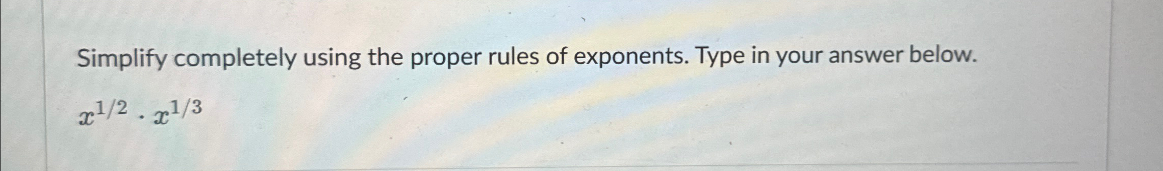 Solved Simplify completely using the proper rules of | Chegg.com
