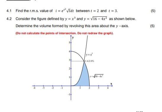Solved 4.1 Find the r.m.s. value of i=et2tdt between t=2 and | Chegg.com