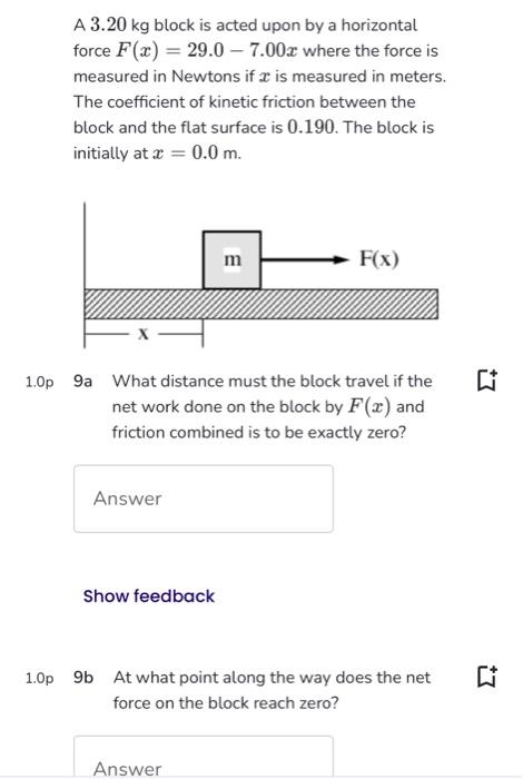 Solved A 3.20 kg block is acted upon by a horizontal force | Chegg.com