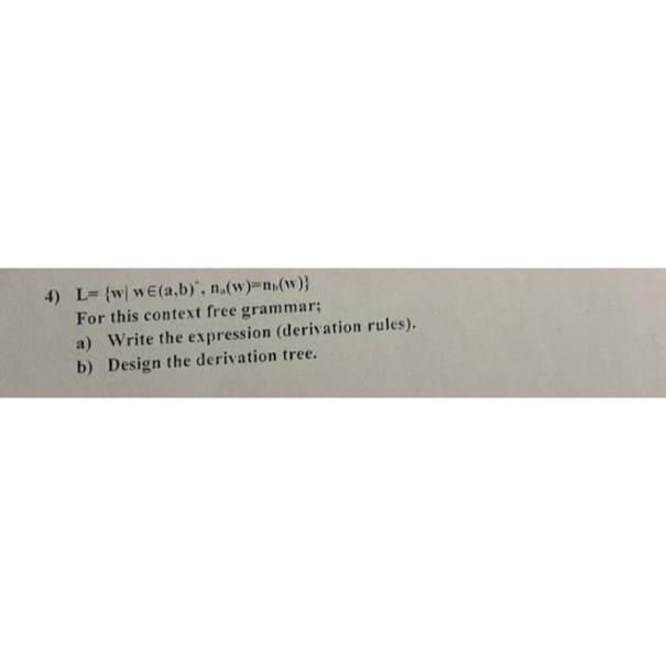 Solved L={w|win(a,b)*,na(w)=n1(w)}For this context free | Chegg.com