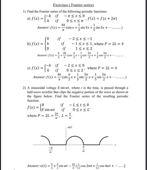 Solved Exercises ( Fourier series) 1) Find the Fourier | Chegg.com