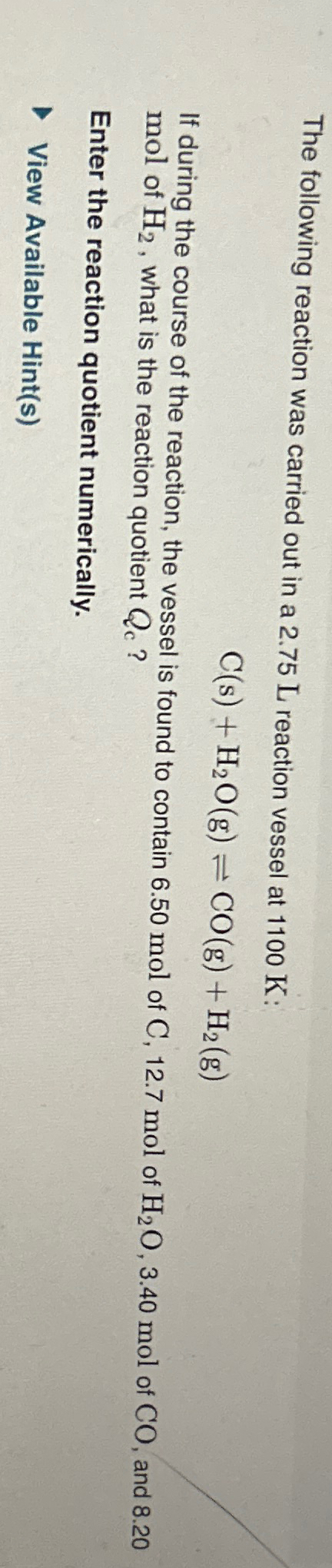 Solved The following reaction was carried out in a 2.75L | Chegg.com